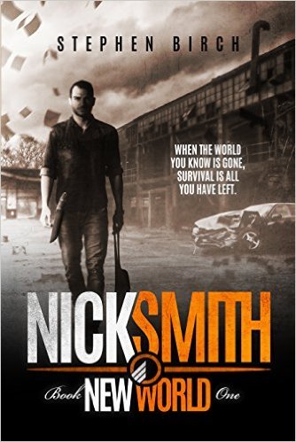 New World (Nick Smith) by Stephen Birch | Goodreads