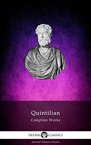 Complete Works of Quintilian by Quintilian | Goodreads