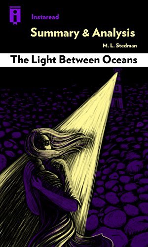 Summary of The Light Between Oceans: by M. L. Stedman | Includes ...