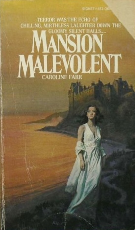 Mansion Malevolent by Caroline Farr | Goodreads