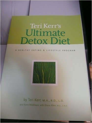 Teri Kerr's Ultimate Detox Diet by Teri Kerr | Goodreads