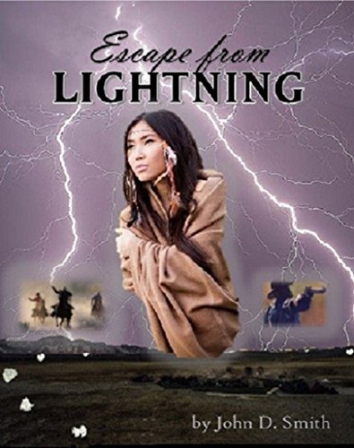 Escape from Lightning Creek: Lightning Creek Series - Part One by John D. Smith | Goodreads