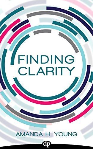 Finding Clarity: Design a Business You Love and Simplify Your Marketing ...