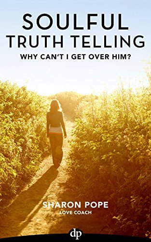 Why Can’t I Get Over Him?: Exposing the Lies that Keep Us Stuck in Pain ...
