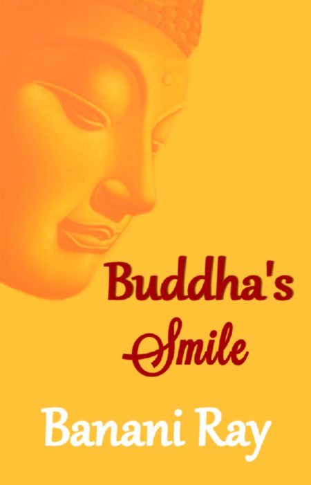 Buddha's Smile Poems on Zen Living and Mindful Way of Life by Banani ...