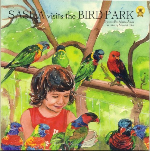 Sasha Visits the Bird Park by Shamini Flint | Goodreads