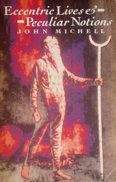 Eccentric Lives and Peculiar Notions by John Michell | Goodreads