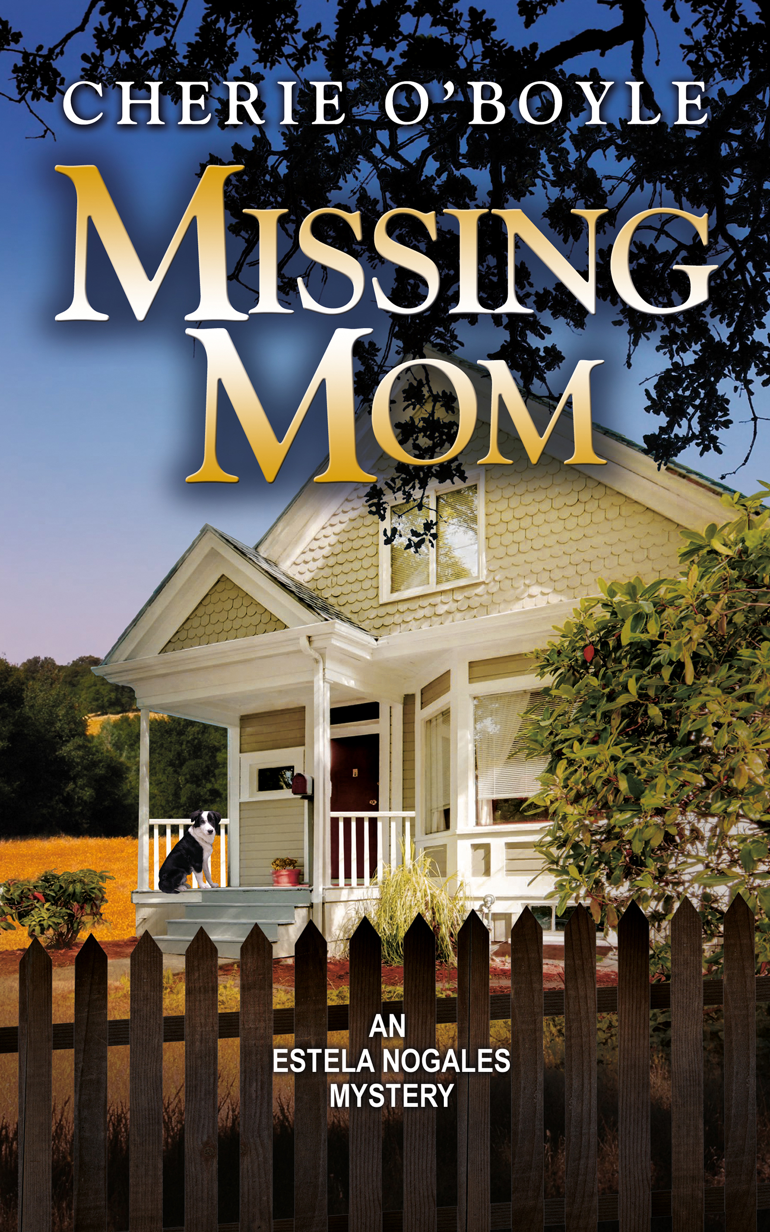 Missing Mom (Estela Nogales, #3) by Cherie O'Boyle | Goodreads