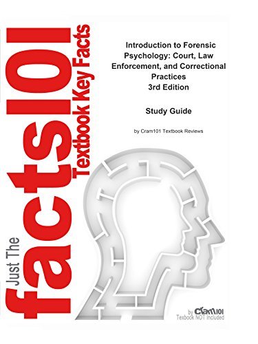 Introduction to Forensic Psychology: Court, Law Enforcement, and ...