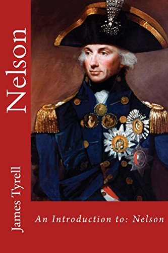 Nelson: An Introduction to: Nelson by James Tyrell | Goodreads