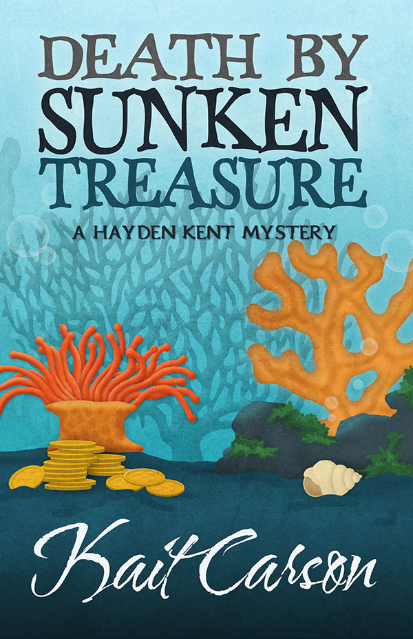 Death By Sunken Treasure (Hayden Kent #2) by Kait Carson | Goodreads