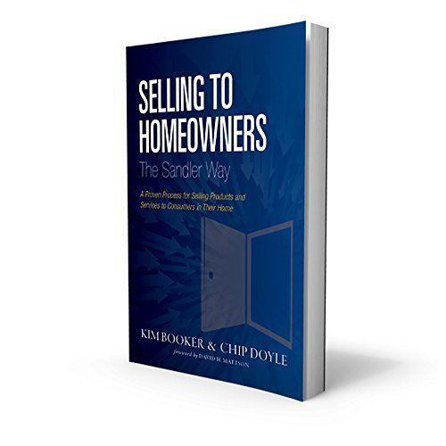 Selling to Homeowners The Sandler Way: A Proven Process for Selling ...