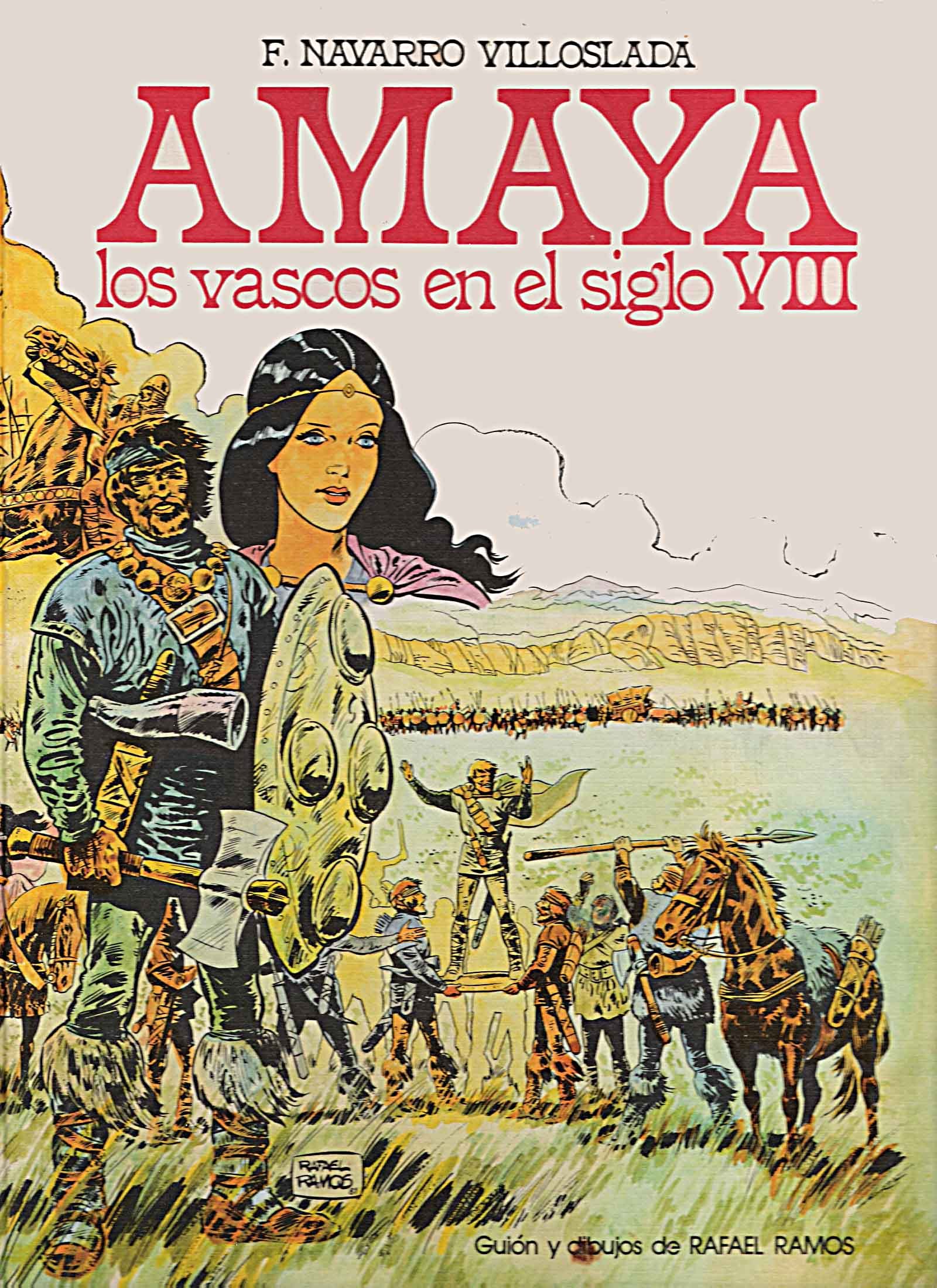 Amaya. Los Vascos en el Siglo VIII by Rafael Ramos | Goodreads
