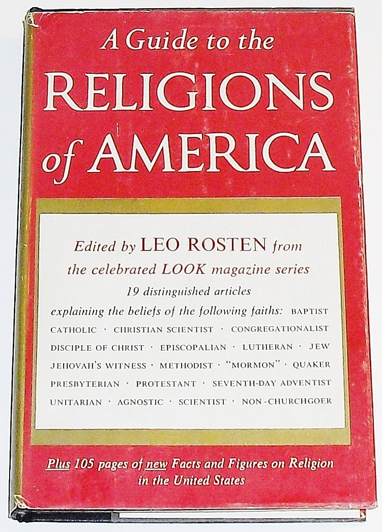 A Guide to the Religions of America by Leo Rosten | Goodreads