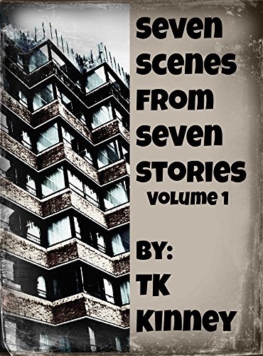 7 SHORT STORIES: The Plant, 123n42, The Dirty 30, No Deposit/No Return ...