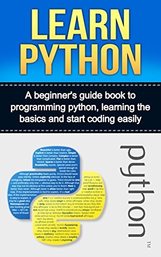 LEARN PYTHON: A beginner’s guide book to programming python, learning ...