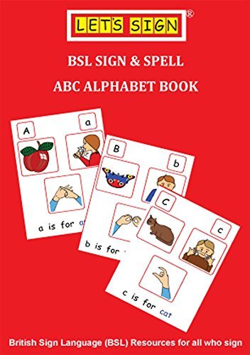 BSL SIGN & SPELL ABC Alphabet Book: British Sign Language ...