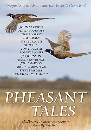 Pheasant Tales by Doug Truax | Goodreads