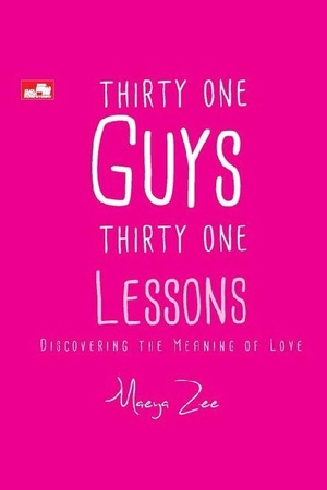Thirty One Guys Thirty One Lessons by Maeya Zee | Goodreads