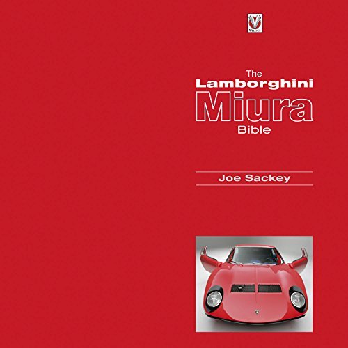 Lamborghini Miura Bible by Joe Sackey | Goodreads