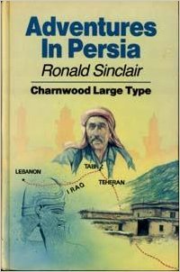 Adventures in Persia: To India by the Back Door by Reginald Teague ...