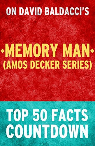 Memory Man (Amos Decker series): by David Baldacci: Top 50 Facts ...