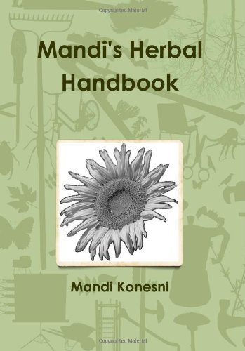 Mandi's Herbal Handbook by Mandi Konesni | Goodreads