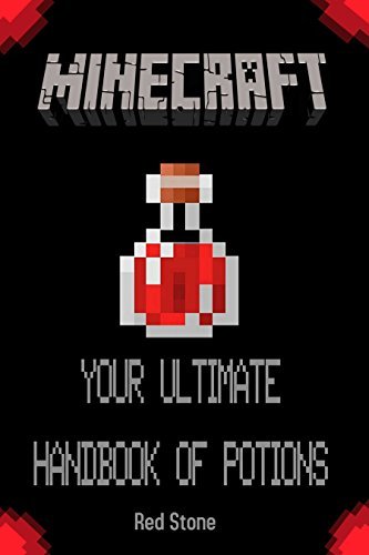 Minecraft: Your Ultimate Handbook Guide of Potions: Minecraft Pocket ...