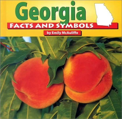 Georgia Facts and Symbols (The States & Their Symbols by Emily ...