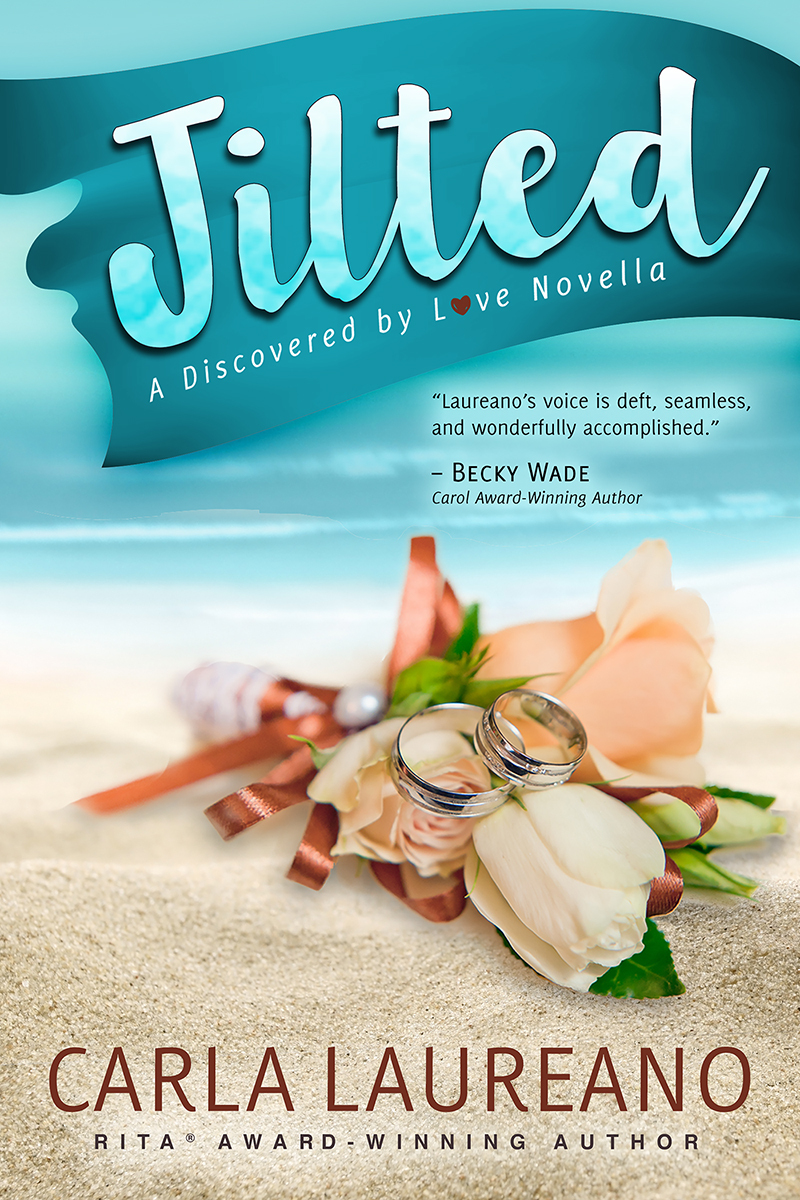 Jilted (Discovered by Love #1) by Carla Laureano | Goodreads