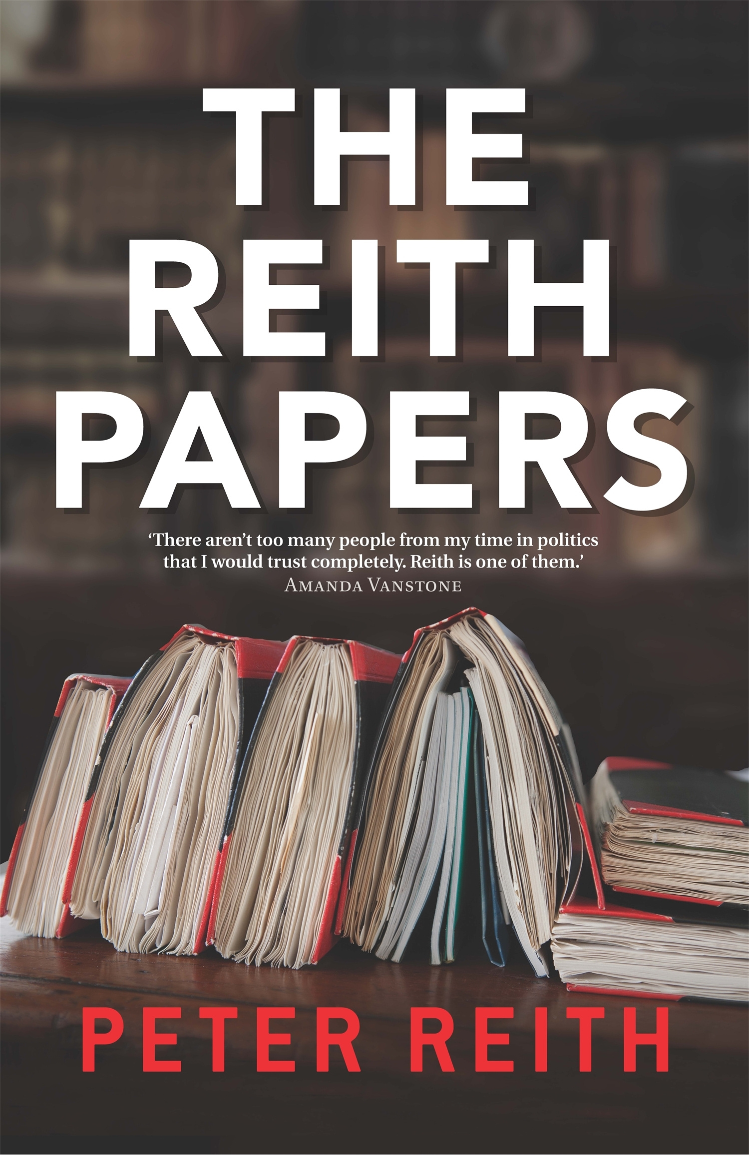 The Reith Papers by Peter Reith | Goodreads