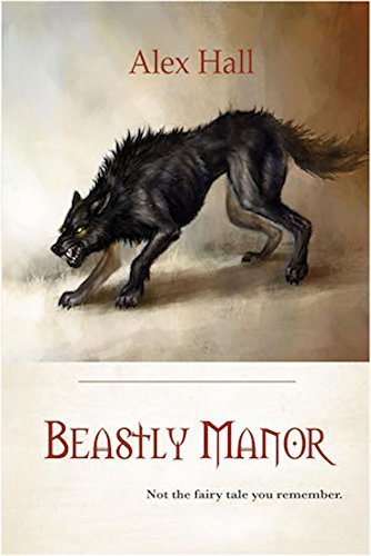 Beastly Manor by Alex Hall | Goodreads