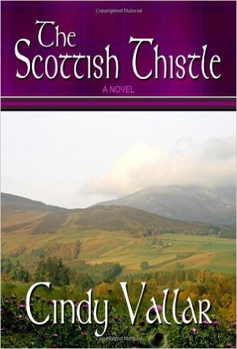 The Scottish Thistle by Cindy Vallar | Goodreads
