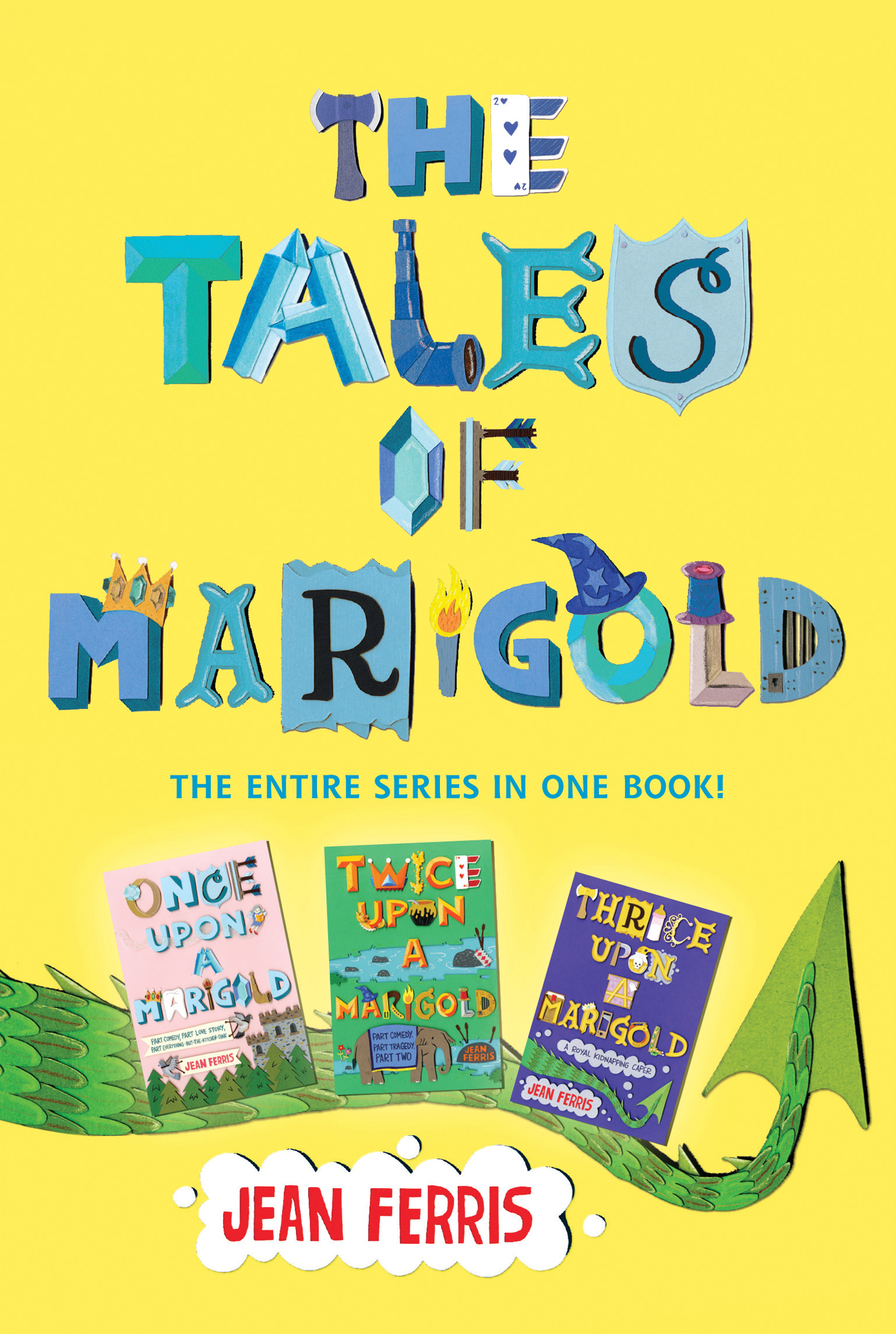 The Tales of Marigold Three Books in One!: Once Upon a Marigold, Twice ...