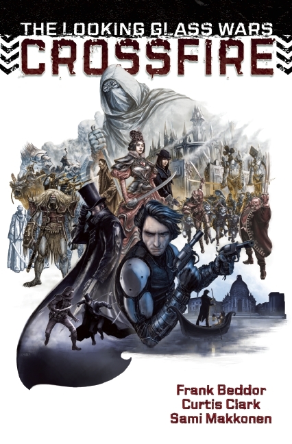 The Looking Glass Wars: CrossFire by Frank Beddor | Goodreads