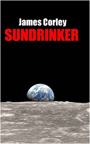 SUNDRINKER by James Corley | Goodreads