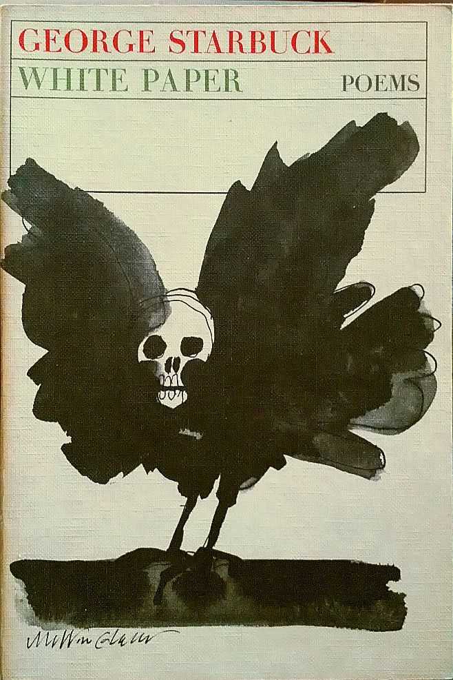 White Paper: Poems by George Starbuck | Goodreads