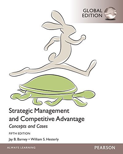Strategic Management and Competitive Advantage: Concept and Cases ...