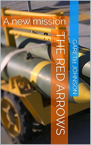 The Red Arrows: A new mission by Gareth Johnson | Goodreads