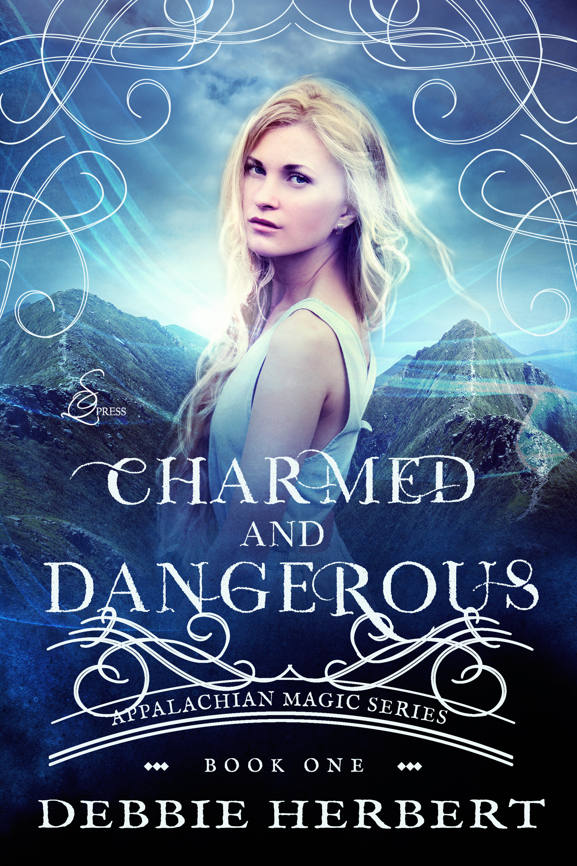 Charmed and Dangerous (Appalachian Magic #1) by Debbie Herbert | Goodreads