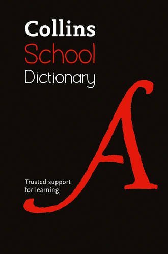 Collins School Dictionary: Trusted support for learning by ...