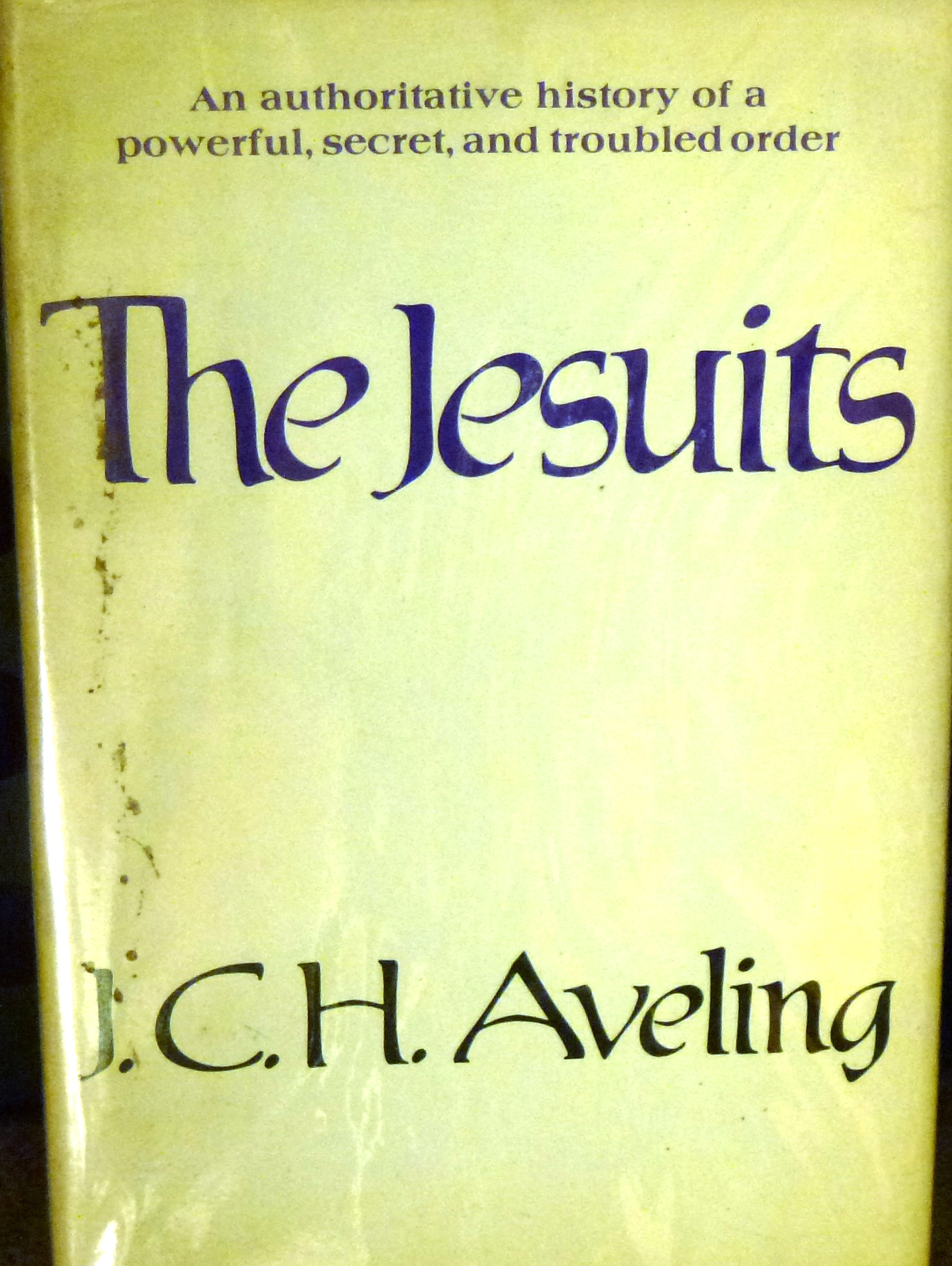 The Jesuits by J.C.H. Aveling | Goodreads