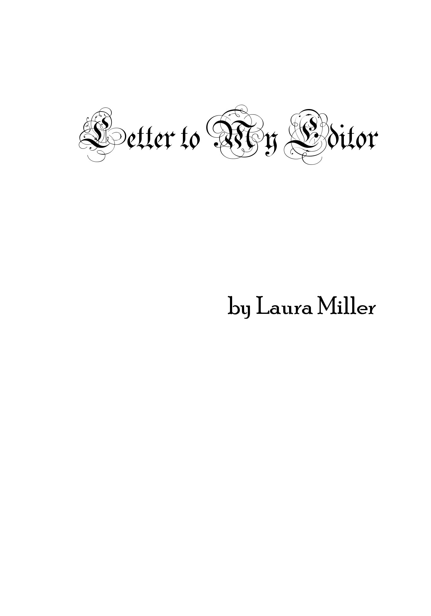 Letter to My Editor by Laura Miller | Goodreads