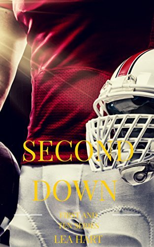 Second Down (First and Ten #2) by Lea Hart | Goodreads