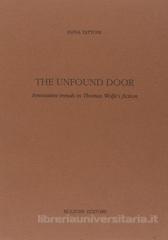 The unfound door. Innovative trends in Thomas Wolfe's fiction by Igina ...