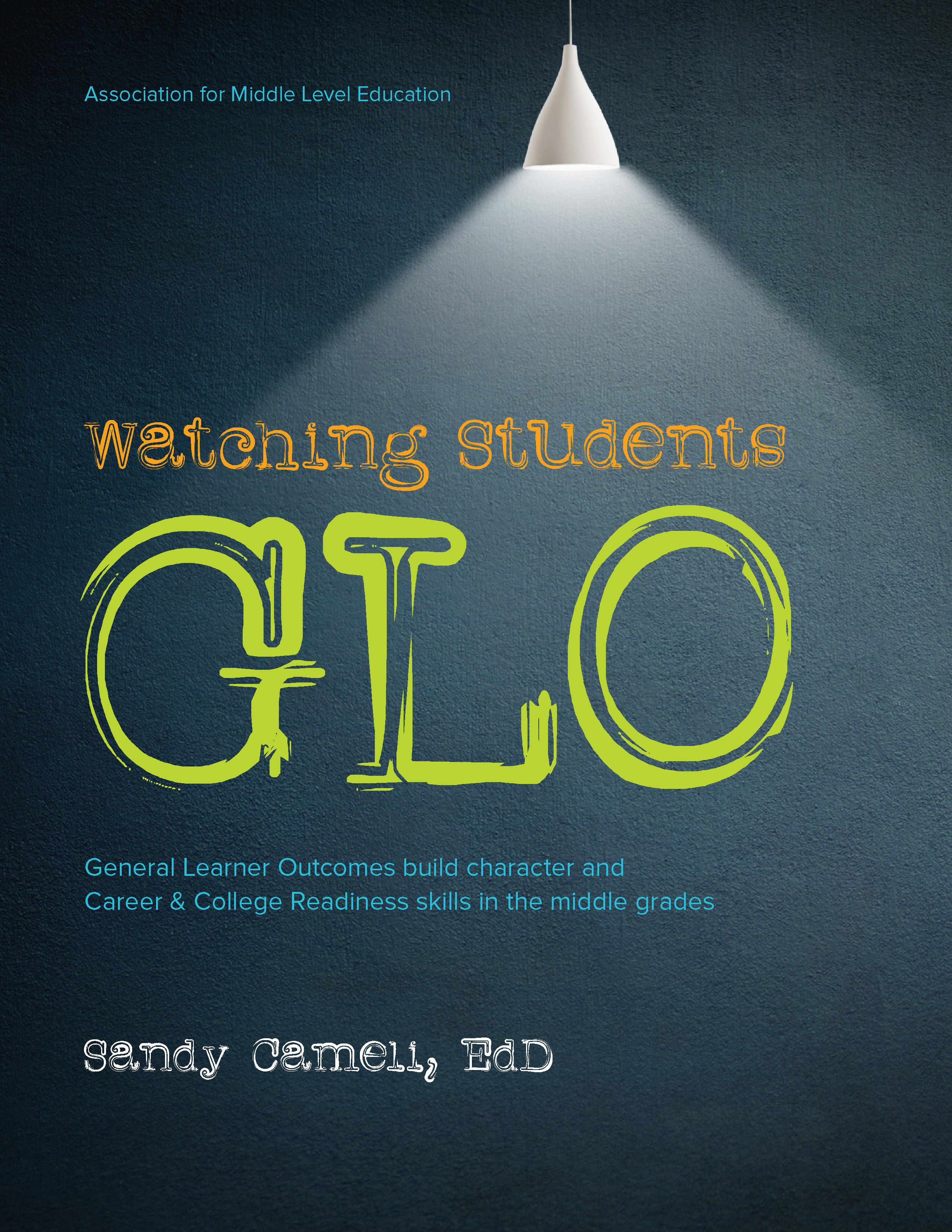 Watching Students GLO: General Learner Outcomes Build Character and ...