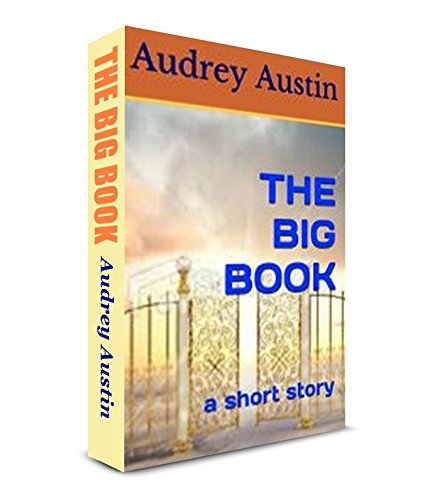 THE BIG BOOK (Short Stories - Social Issues) by Audrey Austin | Goodreads