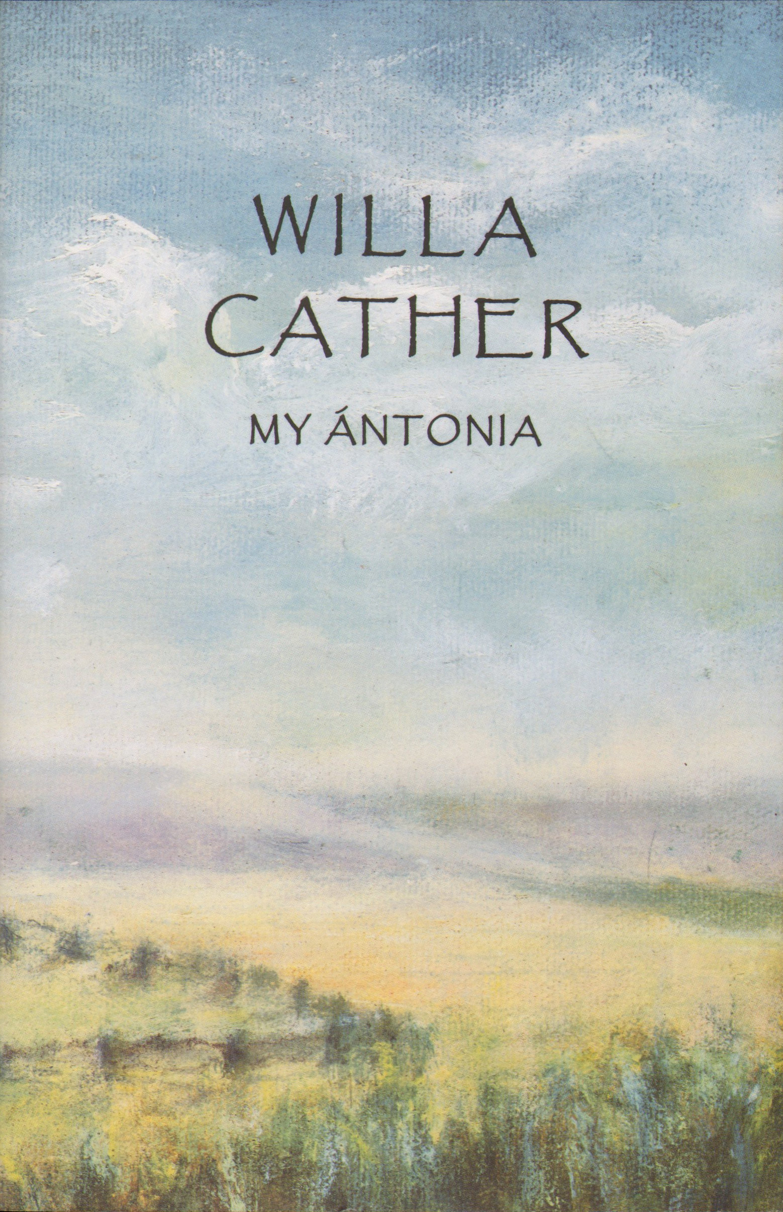 My Antonia by Willa Cather | Goodreads