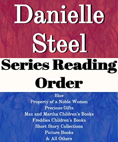 Danielle Steel: Series Reading Order: Blue, Property of a Noble Women ...