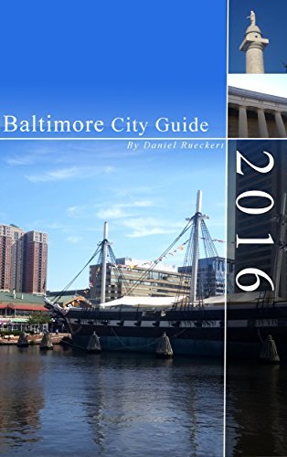 Baltimore City Guide 2020 by Daniel Rueckert | Goodreads